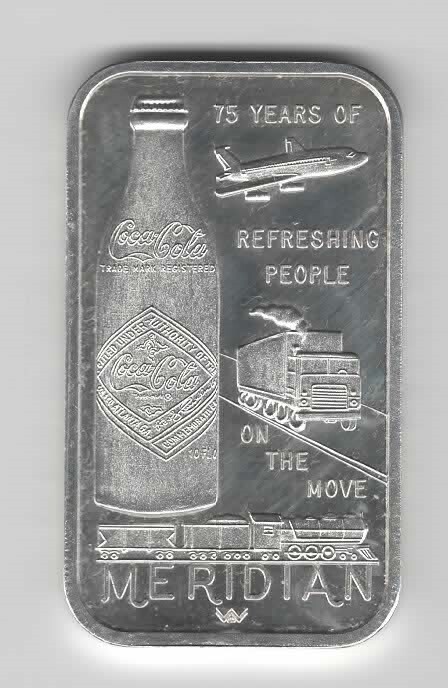 Meridian Coca-Cola Bottling Company 75 Years 999 Silver Coin Ingot | eBay