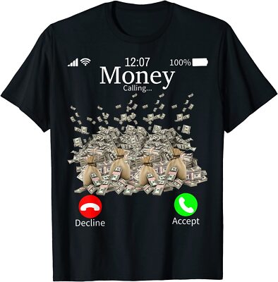 NEW LIMITED Money Is Calling Cash, Funny Business Design Premium T ...