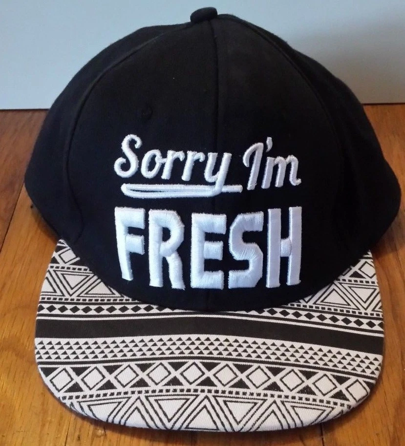 Snapbacks Sorry Im Fresh