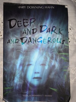Deep and Dark and Dangerous, paperback, Mary Downing Hahn, 2007 | eBay