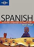 Fast Talk Ser.: Spanish by Lonely Planet Publications Staff (2009 ...