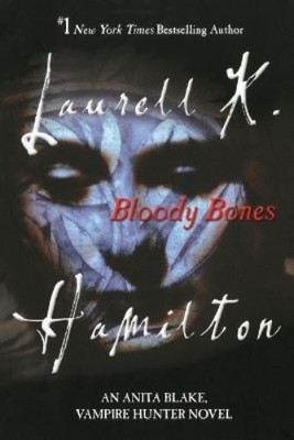 Laurell K. Hamilton Bloody Bones (Poche) Anita Blake, Vampire Hunter | eBay
