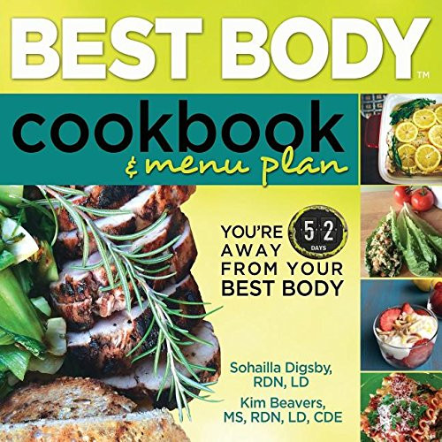 Best Body Cookbook & Menu Plan: You're 52 days away from Your Best Body ...