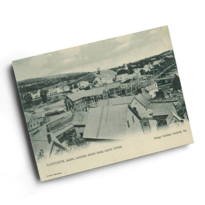 A6 PRINT - Vintage Maine USA - Danforth. Looking North from Clock Tower ...