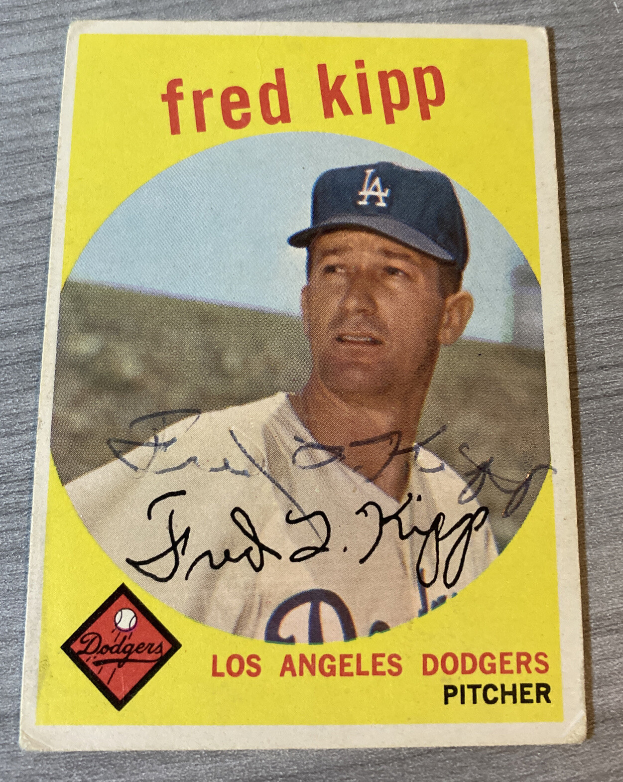 1959 Topps FRED KIPP #258 Signed Autographed Baseball Card LA Dodgers ...