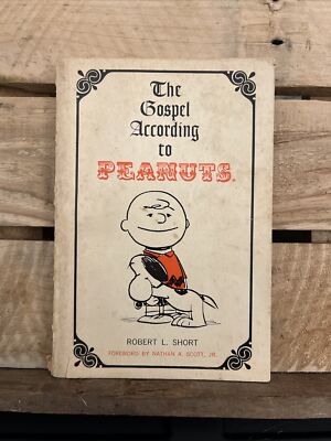 The Gospel According to Peanuts by Robert L. Short (1965 Trade ...