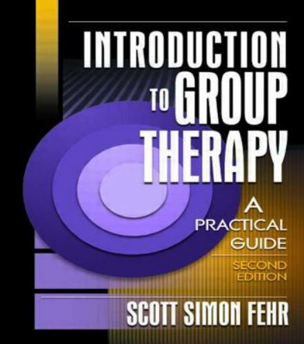 Introduction to Group Therapy: A Practical Guide, Second Edition 9780789017642 | eBay