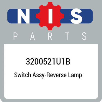 3200521U1B Nissan Switch assy-reverse lamp 3200521U1B, New Genuine OEM ...