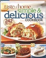 TASTE OF HOME, SIMPLE & DELICIOUS COOKBOOK By Editorial Staff ...