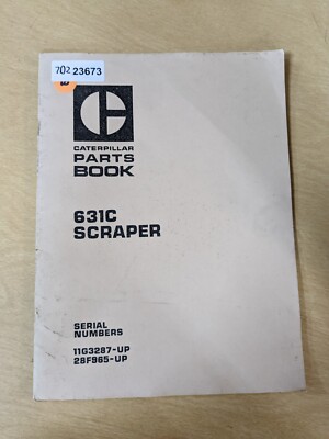 Caterpillar 631C Scraper Parts Book (SN 11G3287-UP 28F965-UP) | eBay