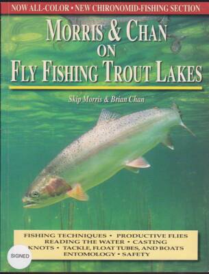 MORRIS & CHAN ON FLY FISHING TROUT LAKES | eBay