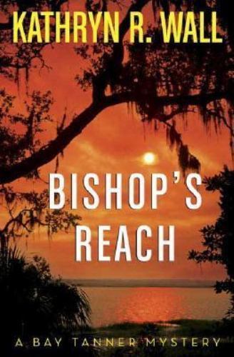 Bishop's Reach by Kathryn R. Wall (2006, Hardcover) for sale online | eBay