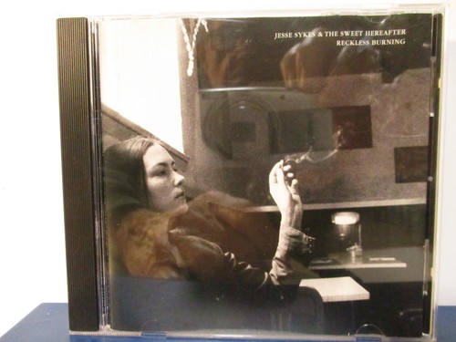 Jesse Sykes & The Sweet Hereafter - Reckless Burning - CD - MINT cond ...