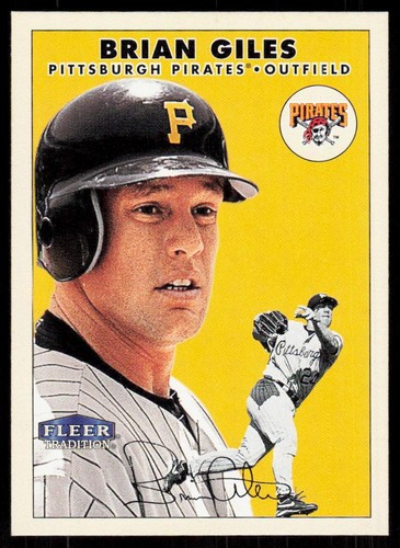 2000 Fleer Tradition 181 Brian Giles Pittsburgh Pirates Ebay