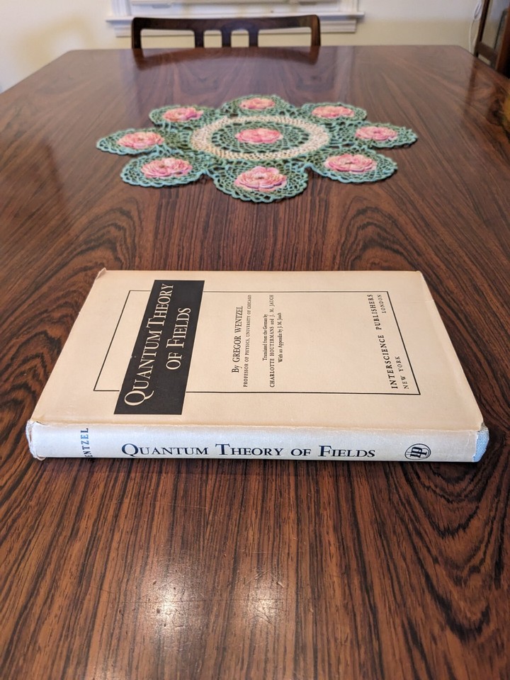 Quantum Theory of Fields | Gregor Wentzel | 1949 | HC Dust Jacket | 1st ...