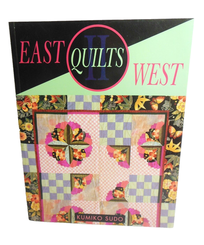 Kumiko Sudo Quilting BOOK East Quilts West II Japanese American 20th ...
