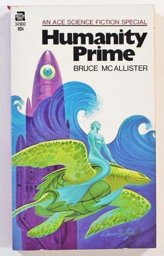 Humanity Prime by Bruce McAllister 1971 Ace Books Paperback | eBay