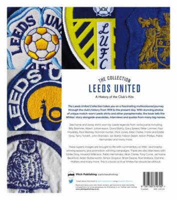 Collection Leeds United : A History of the Club's Kits, Hardcover by ...
