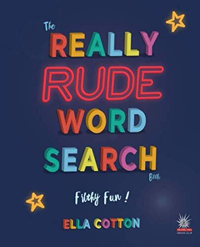 The Really Rude Word Search Book By Cotton, Ella Ella Cotton, Re ...