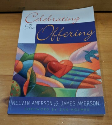Celebrating the Offering by James Amerson & Melvin Amerson (2008 ...