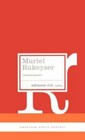Muriel Rukeyser: Selected Poems (American Poets Project #9) Format ...