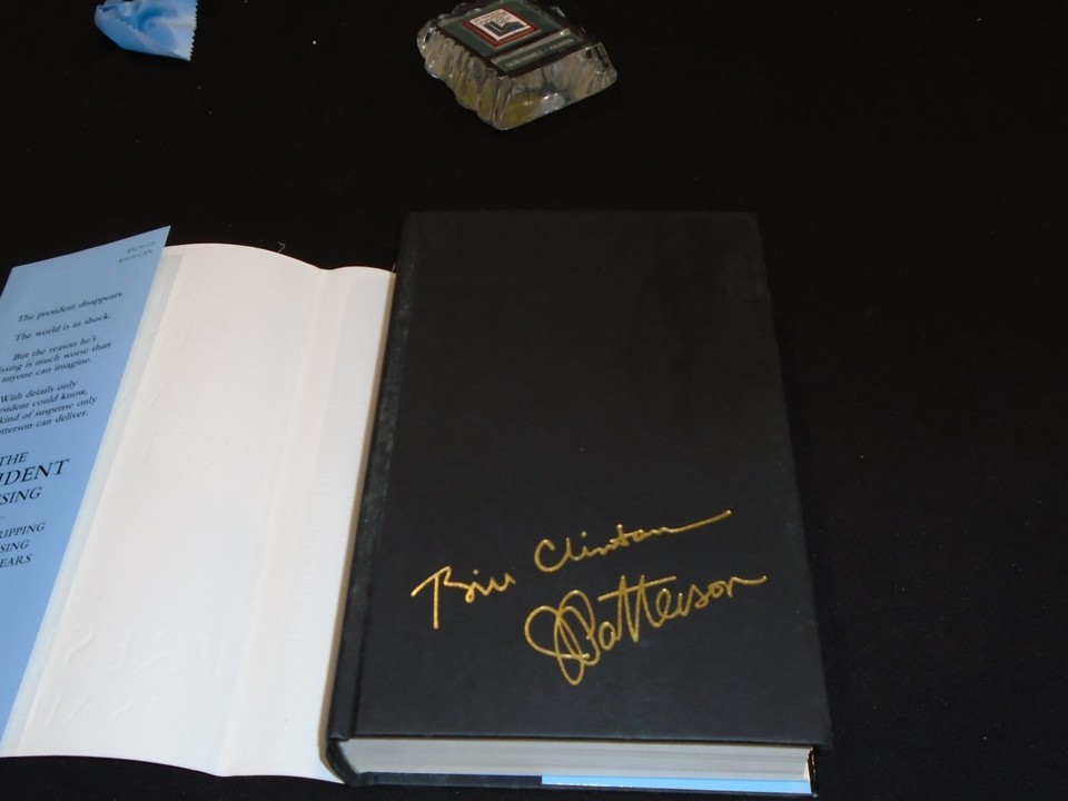 Signed Bill Clinton & James Patterson The President Is Missing US 1st ...