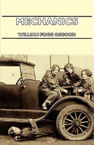 Mechanics by William Fogg Osgood (2007, Perfect) for sale online | eBay