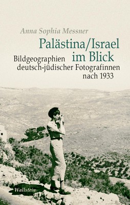 Palästina / Israel im Blick, Anna Sophia Messner 9783835352056 | eBay.de