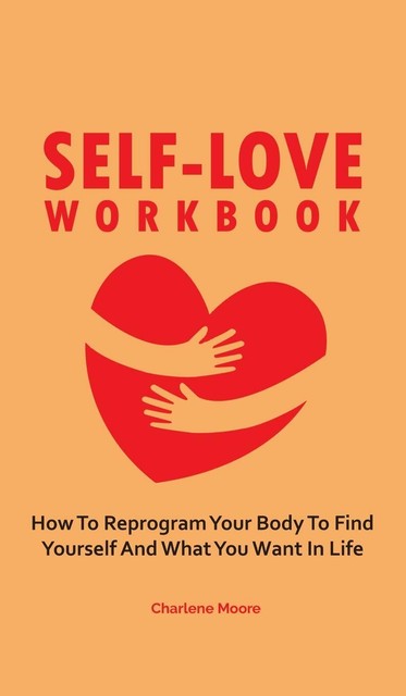 Self-Love Workbook von Charlene Moore (2020, Gebundene Ausgabe) online ...