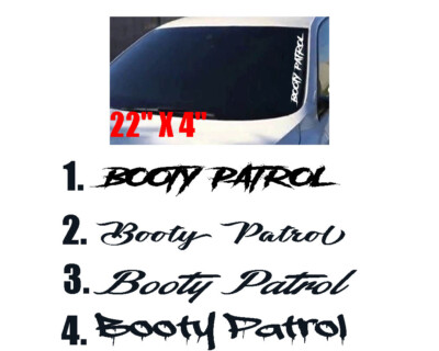 BOOTY PATROL Vinyl 22" Decal Sticker Windshield Car Diesel Truck Euro ...
