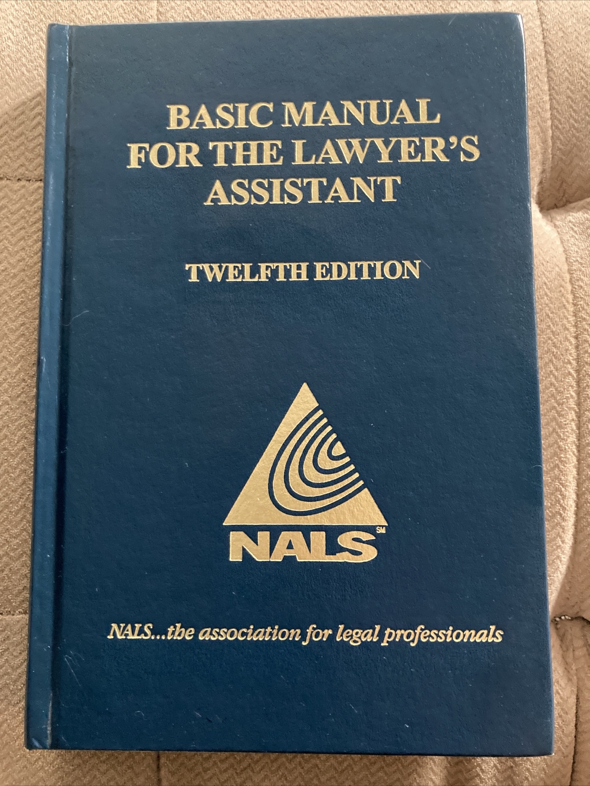 NALS Basic Manual for the Lawyer's Assistant by Anita Campbell (2014 ...