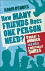 HOW MANY FRIENDS DOES ONE PERSON NEED DUNBAR'S NUMBER AND By Robin ...