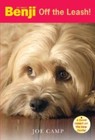 Benji: Off the Leash! (Benji Returns) - Paperback By Camp, Joe - GOOD ...