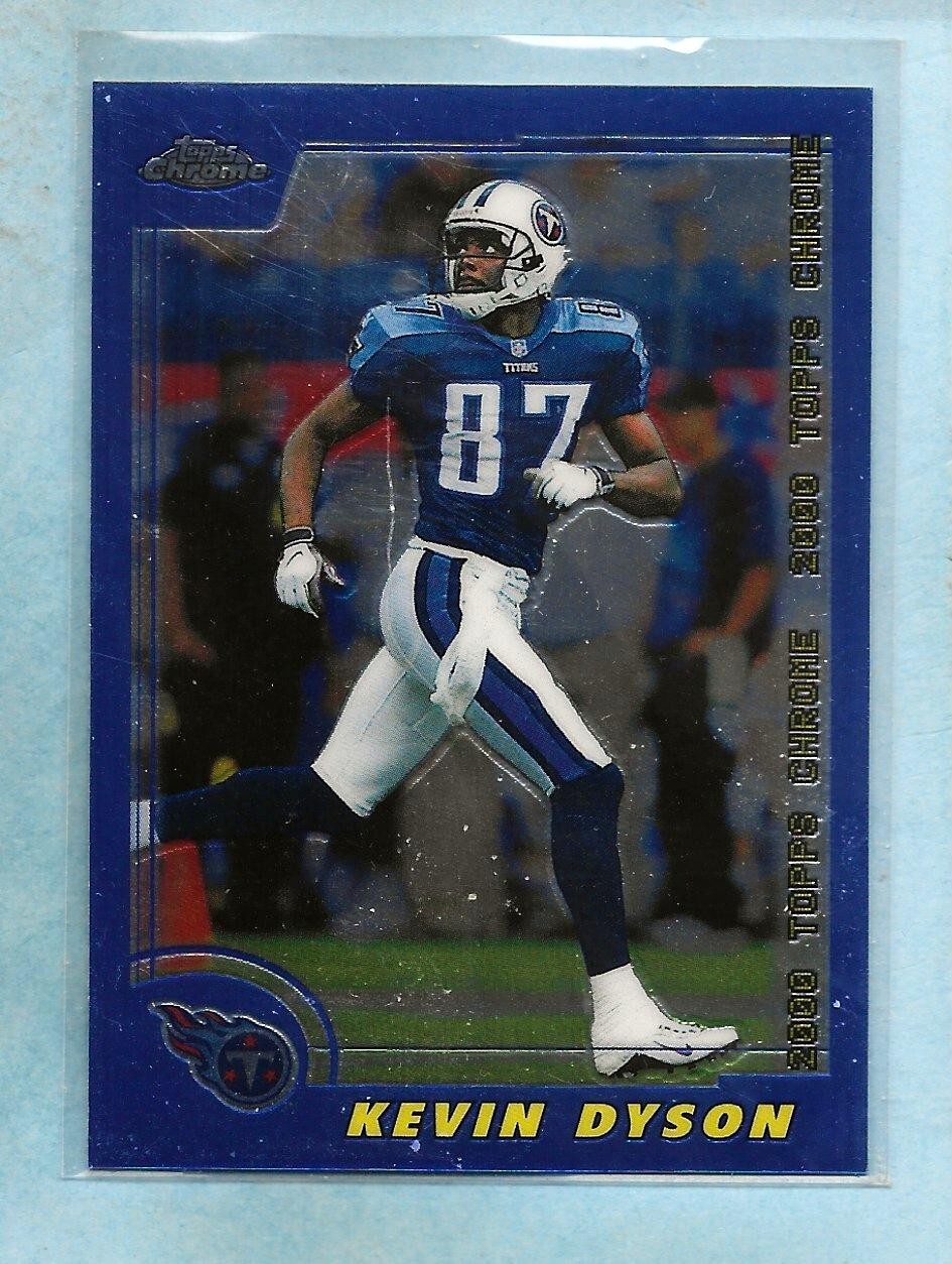 KEVIN DYSON - 2000 Topps Chrome - #107- Oilers - Comb. Shipping | eBay