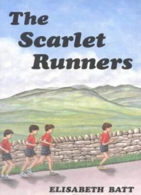 Scarlet Runners (Junior Gateway Books) By Elisabeth Batt 9780718822811 ...