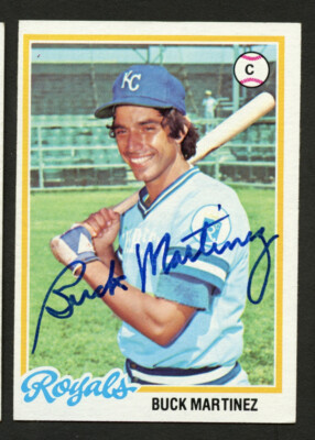 Buck Martinez #571 signed autograph auto 1978 Topps Baseball Trading ...