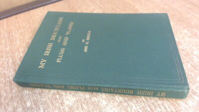 My Irish Mountains Also Plums And Planes, Ann G. Keeble, Arthur H | eBay