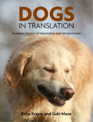 Gabi Maue Katya Krauss Dogs In Translation (Relié) | eBay