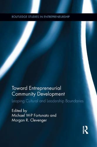 Toward Entrepreneurial Community Development : Leaping Cultural and ...