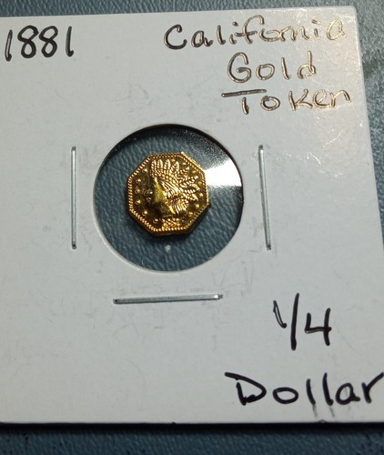 1881 fractional gold token California gold 1/4 Dollar | eBay