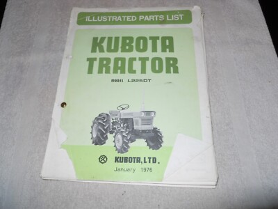 KUBOTA Tractor L225DT ~ Illustrated Parts List | eBay