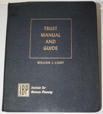 (1963) Trust Manual and Guide by William J. Casey - RARE TRUST TITLE ...