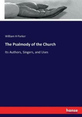 The Psalmody Of The Church 9783744781114| eBay