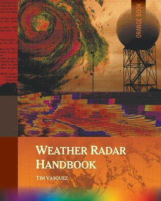 Weather Radar Handbook, 1st Ed., Color 9780996942317| eBay