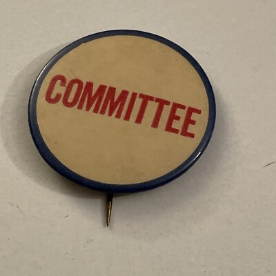 Vintage Committee Political Button Pin Pinback PB10A | eBay
