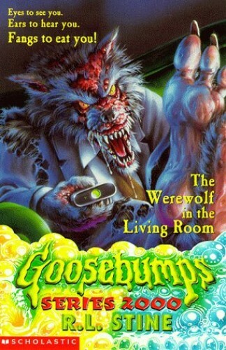 Goosebumps The Werewolf In The Living Room The Werewolf In The Living