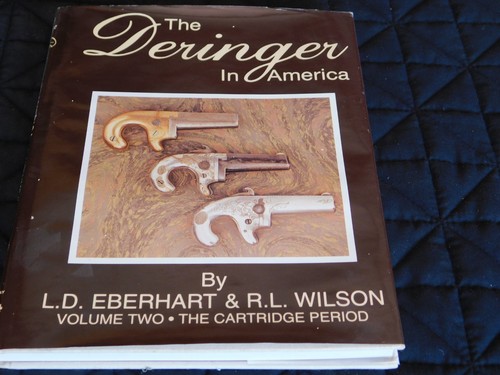 1993 VOL 2 DERINGER IN AMERICAN BY EBERHART & WILSON THE CARTRIDGE ...