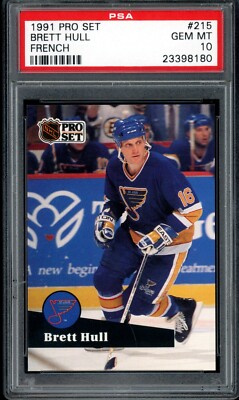1991 Pro Set Hockey #215 Brett Hull HOF St. Louis Blues PSA 10 GEM MINT ...