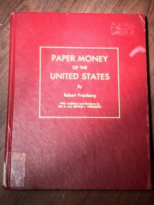 Paper Money of the United States by Robert Friedberg | eBay