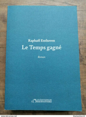 Raphaël Enthoven - Le Temps Gagné / Les Éditions de l'Observatoire | Bon état | eBay